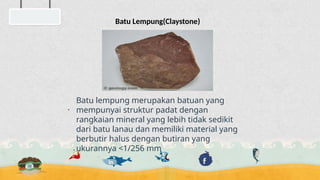 Pembentukan batuan sedimen : batu serpih dan batu lempung | PPTX