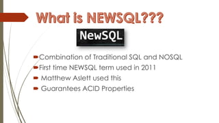 NewSQL: The Best of Both "OldSQL" and "NoSQL" | PPT