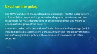 CAMBRIDGE A2 HISTORY: NKVD | PPT