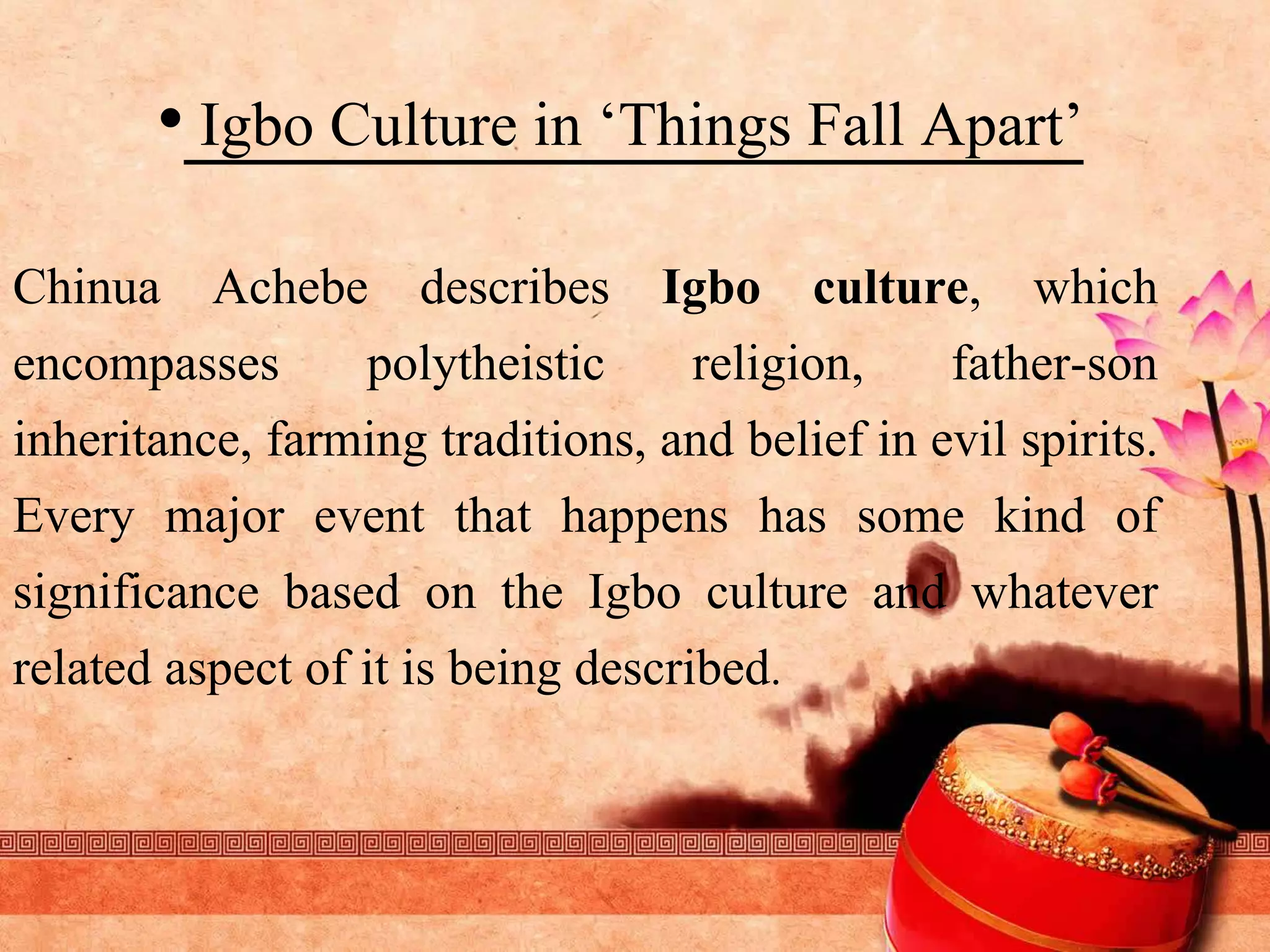 Igbo Culture and Society in 'Things Fall Apart.' | PPTX