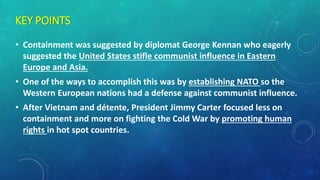 CAMBRIDGE A2 HISTORY: TRUMAN'S CONTAINMENT POLICY | PPTX