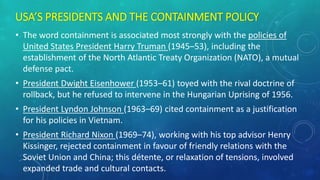 CAMBRIDGE A2 HISTORY: TRUMAN'S CONTAINMENT POLICY | PPTX