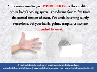 Hyperhidrosis | Excessive Sweating | PPTX