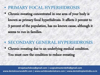 Hyperhidrosis | Excessive Sweating | PPTX
