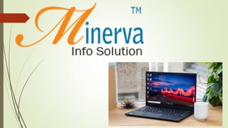 minerva info solution. | PPTX