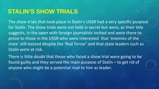 CAMBRIDGE A2 HISTORY: SHOW TRIALS AND THE GREAT PURGE | PPT