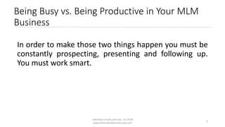 Being Busy vs. Being Productive in Your MLM Business | PPTX