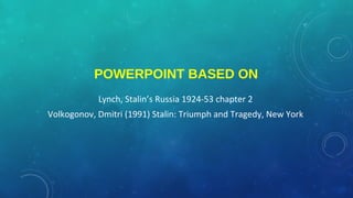 CAMBRIDGE A2 HISTORY: STALIN ECONOMIC AIMS - COLLECTIVISATION AND ...