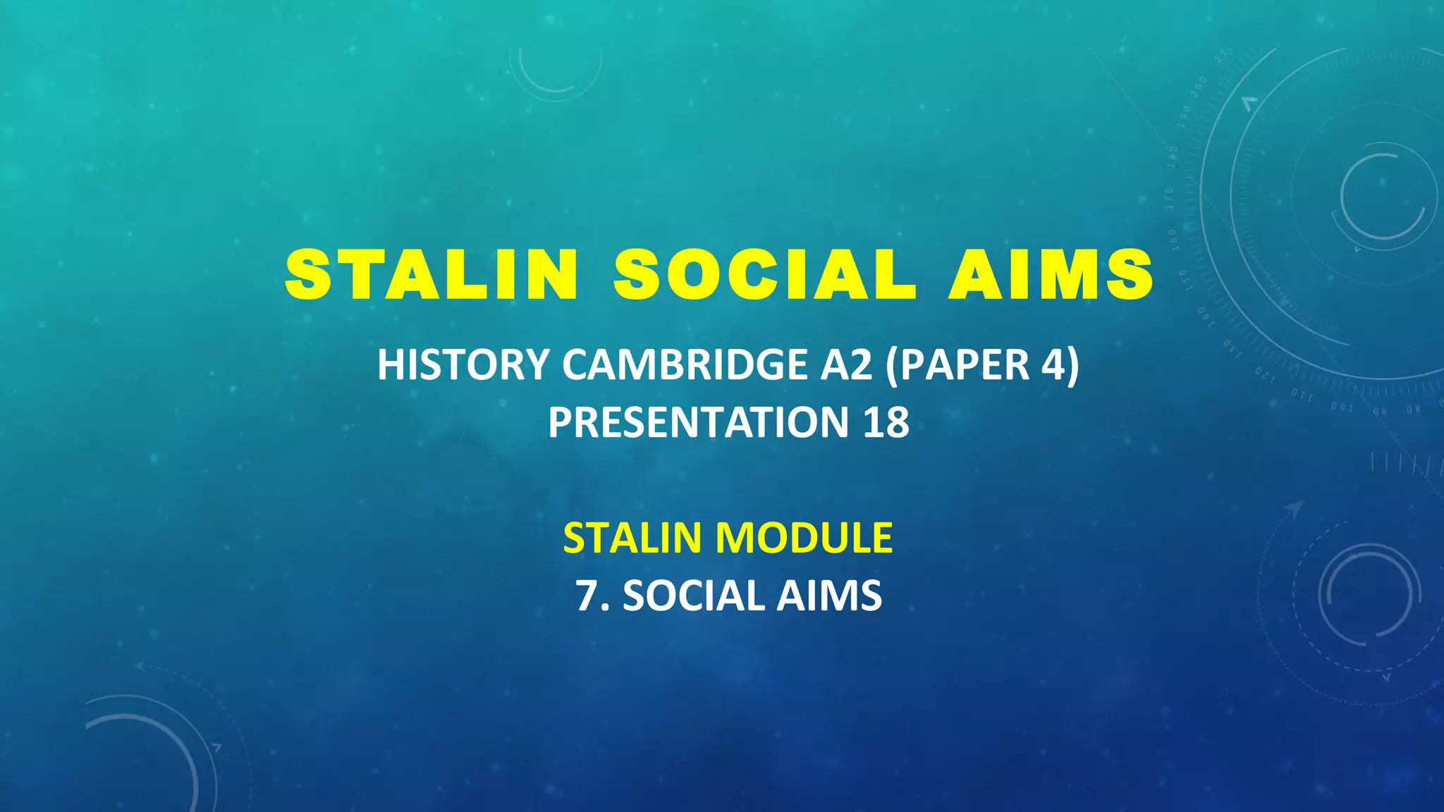 CAMBRIDGE A2 HISTORY: STALIN SOCIAL AIMS - EDUCATION, WOMEN'S RIGHTS ...