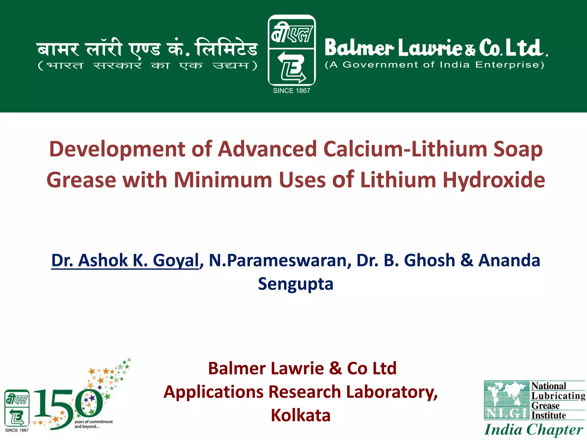 Development of Advanced Calcium-Lithium Soap Grease with Minimum Uses ...