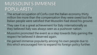 CAMBRIDGE AS HISTORY: AIMS MUSSOLINI FOREIGN POLICY | PPTX