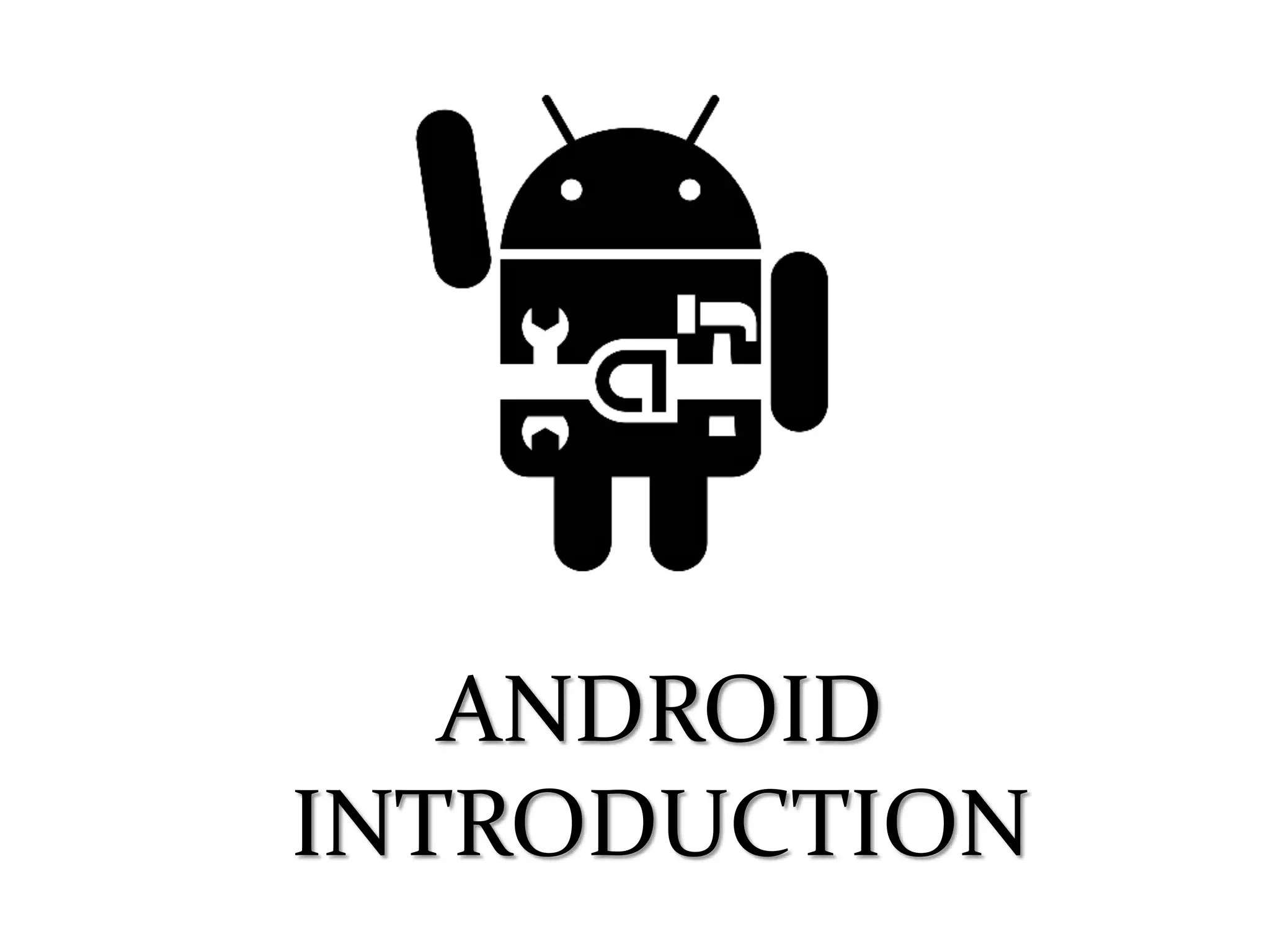 Android Introduction For Begineers | PPTX