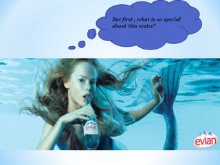 Evian case study | PPT