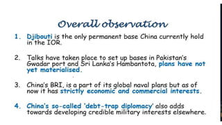 Ppt 1 Chinese bases in Indian ocean.pptx