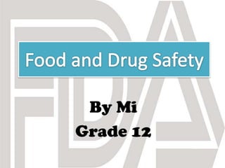 Food and Drug safety | PPTX