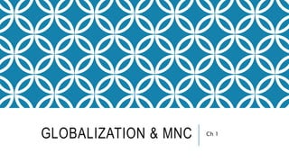 PPT1 Globalization & MNC jeff madura bab awal | PPT