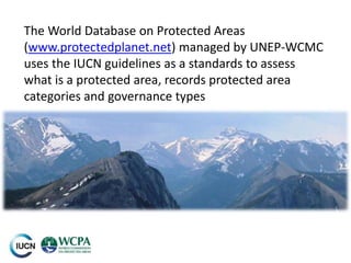 Ppt 1 introduction_to_the_iucn_pa_management_categories_oct_2013 | PPTX