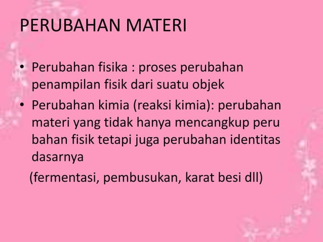 Materi dan Perubahannya (1) | PPT