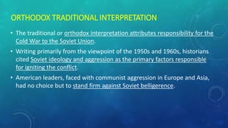 CAMBRIDGE A2 HISTORY: THE MAIN INTERPRETATIONS OF THE COLD WAR AND A ...