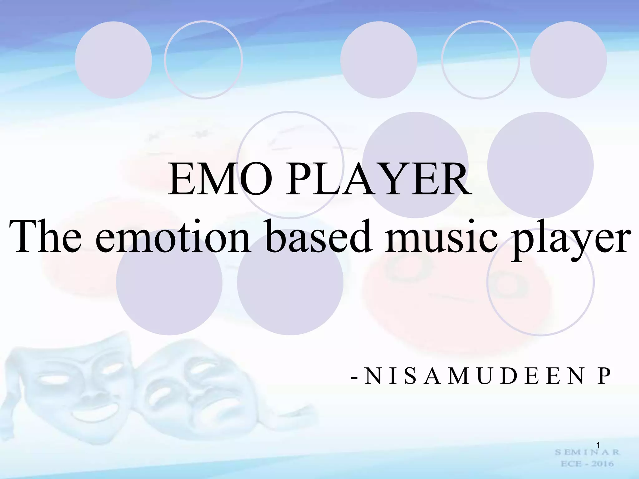Emotion based music player | PPTX
