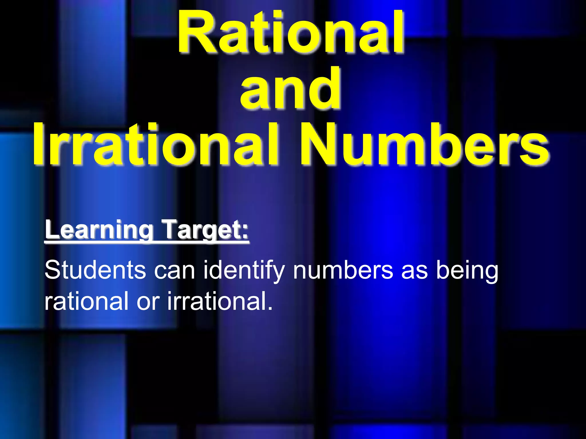 PPT1_Rational-and-Irrational-Numbers-PowerPoint.pptx