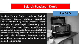 Ppt 1 sejarah penyiaran | PPTX