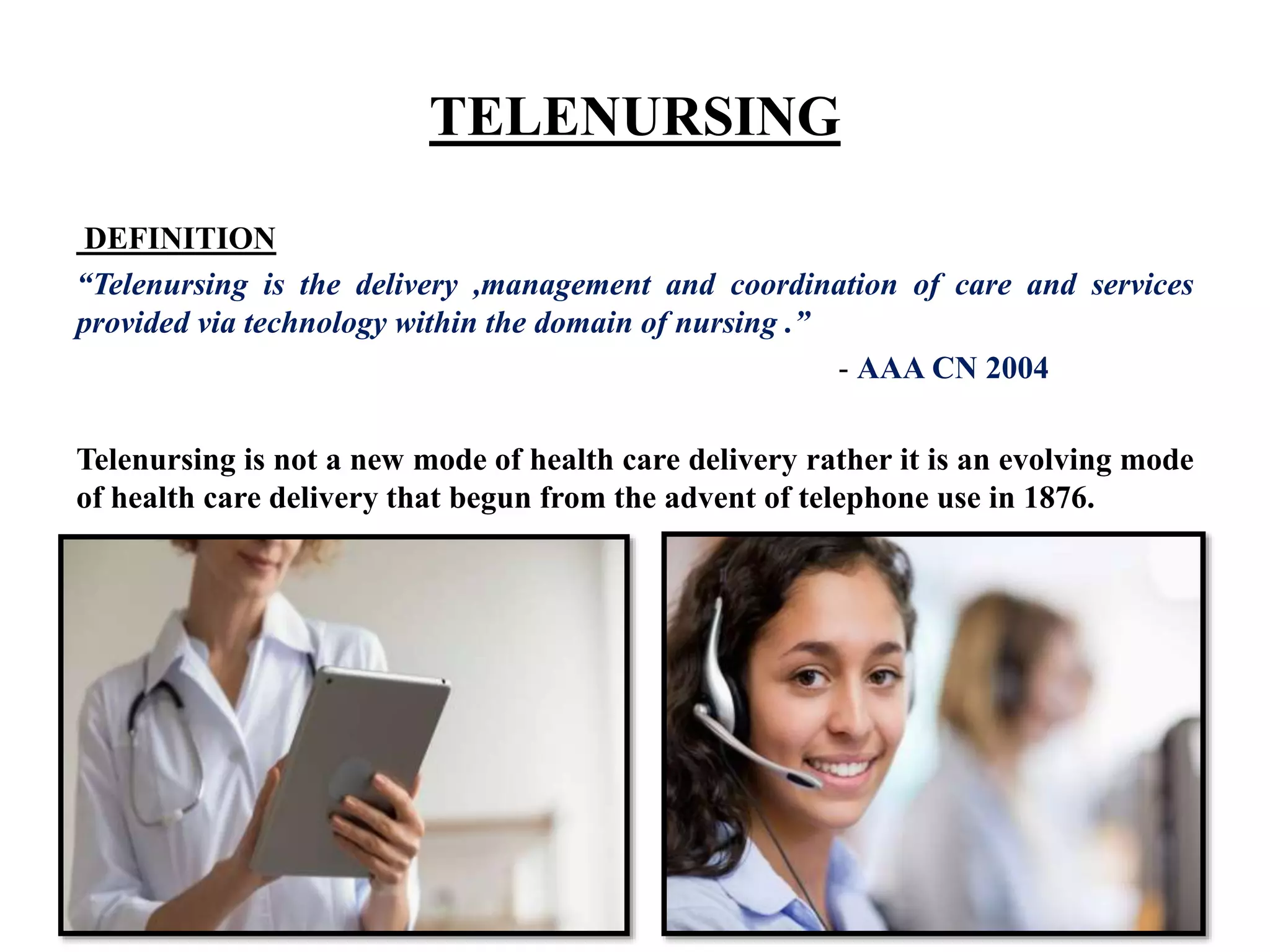 Tele nursing: opputunities and challenges | PPTX