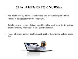 Tele nursing: opputunities and challenges | PPTX