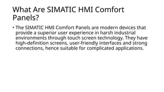 SIMATIC HMI Comfort Panels: Elevate Your Industrial Control | PPTX