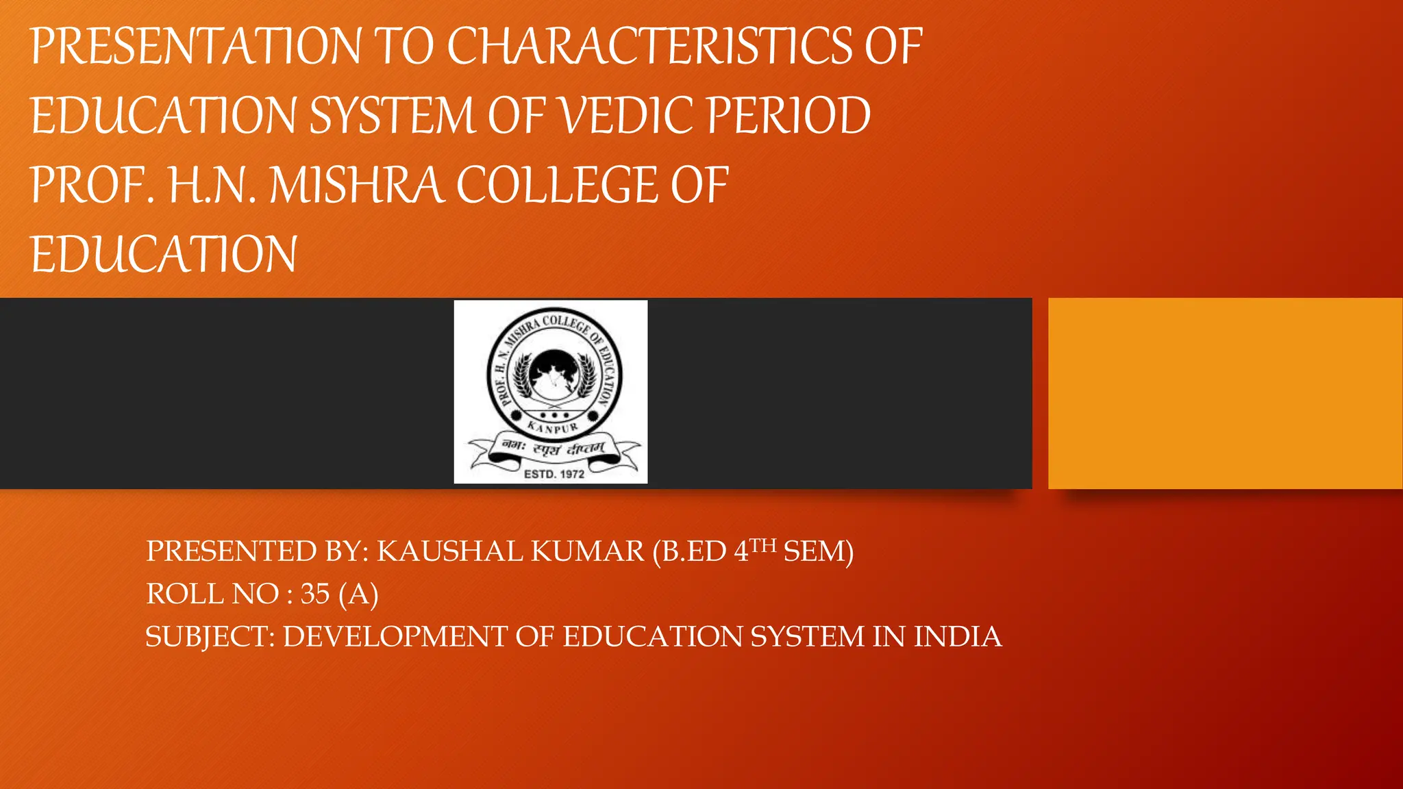 Vedic period education system and process of development | PPTX | Education
