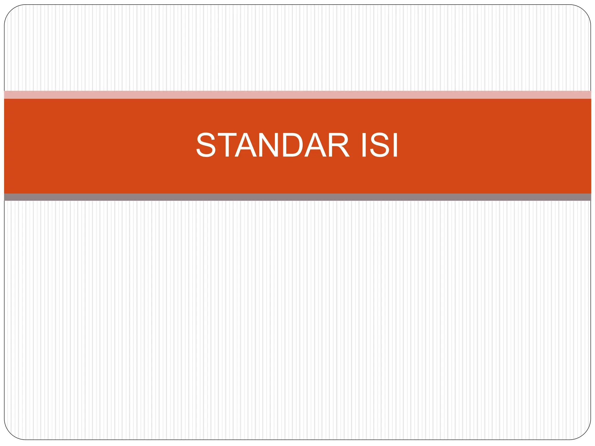 Power PoinTs 1 STANDAR ISI akreditasi.pptx