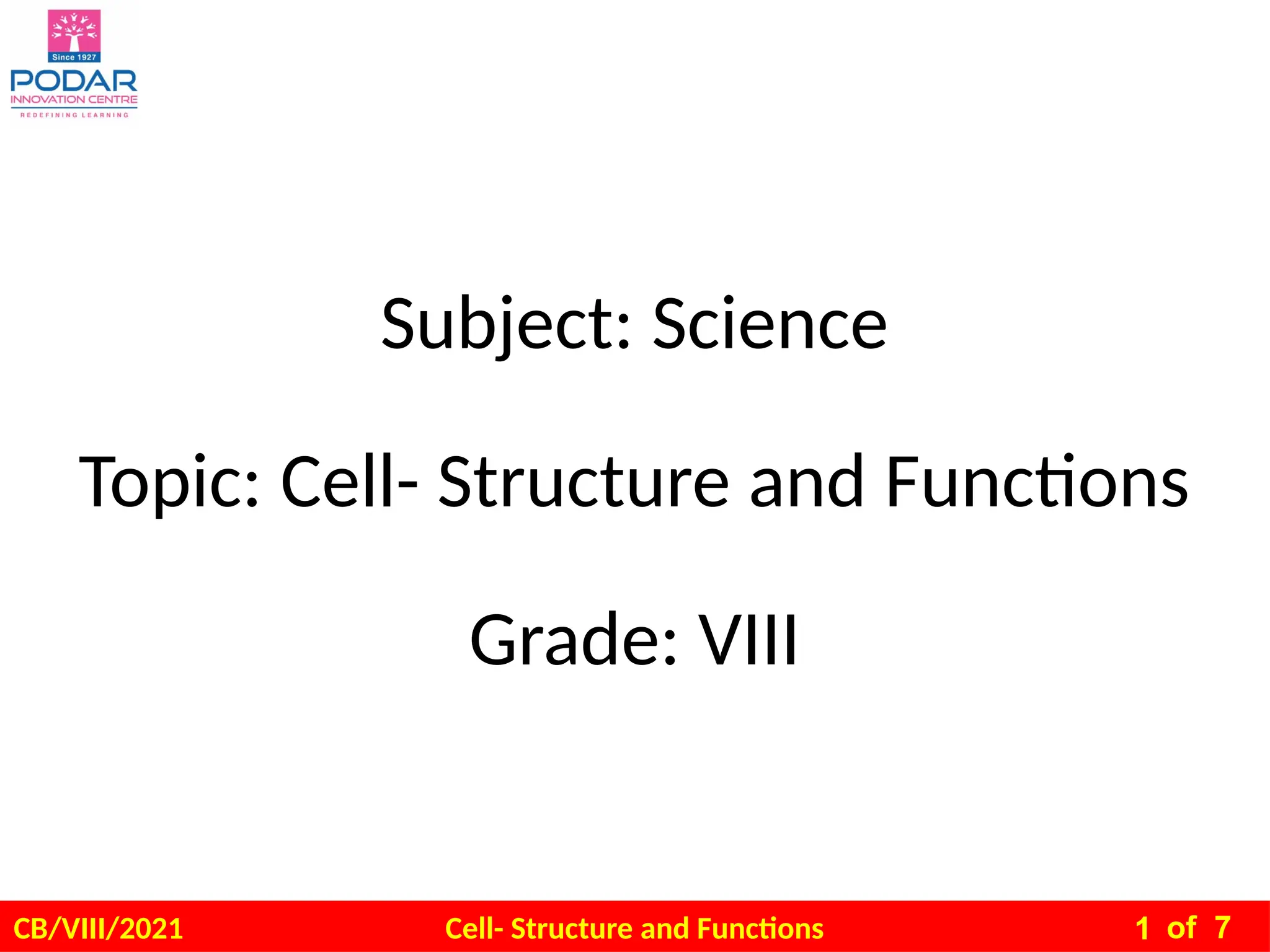 PPT 1_VIII_Sci_Cell-Structure and Functions.pptx