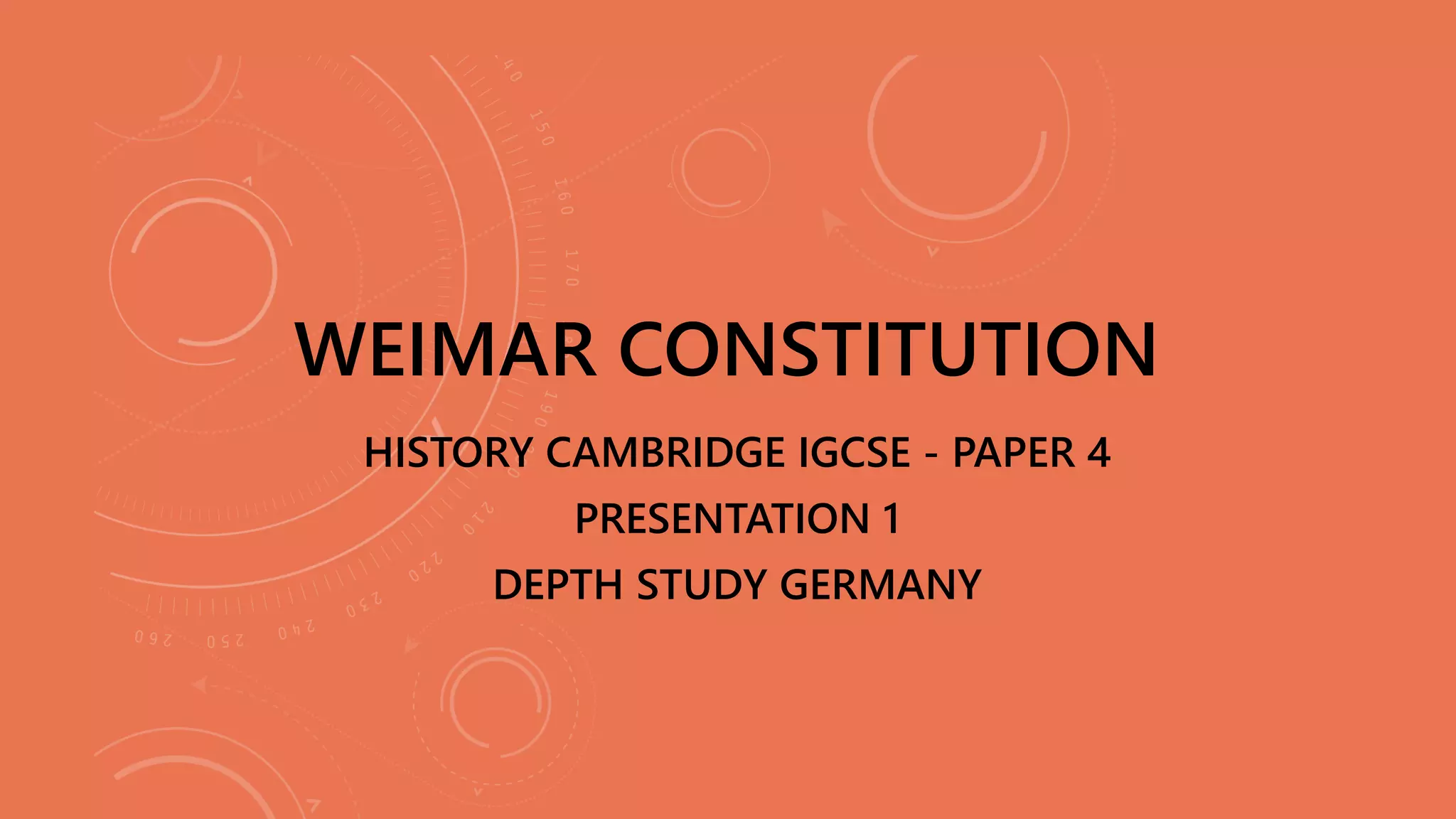 CAMBRIDGE IGCSE HISTORY: WEIMAR CONSTITUTION | PPTX