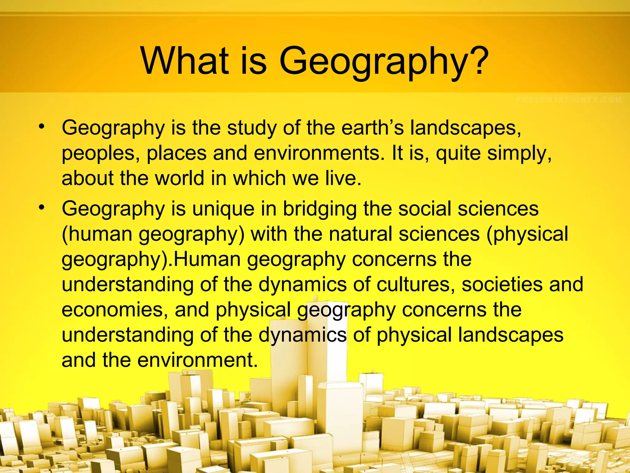 Ppt 1 what is geography | PPT