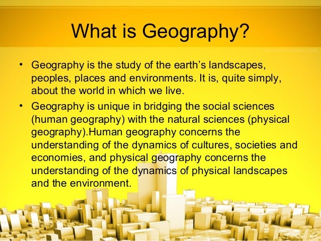 Ppt 1 what is geography