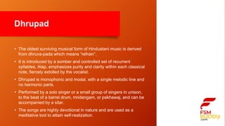 12 MUSICAL FORMS OF HINDUSTANI CLASSICAL MUSIC - FSM BUDDY | PPTX