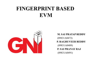 Fingerprint EVM | PPTX | Consumer Electronics | Technology & Computing