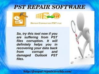 Free PST Repair Tool | PPT