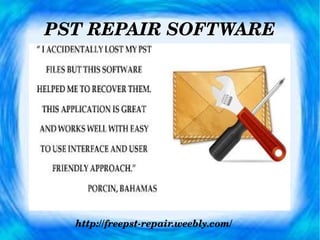 Free PST Repair Tool | PPT