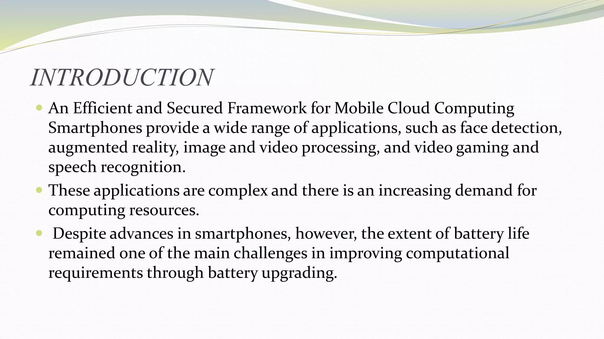 An Efficient And Secured Framework For Mobile Cloud Computing Pptx