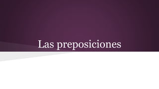 PPT 2.2.4 prepositions | PDF
