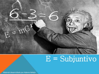 PPT 2.2.5 Subjuntivo | PDF