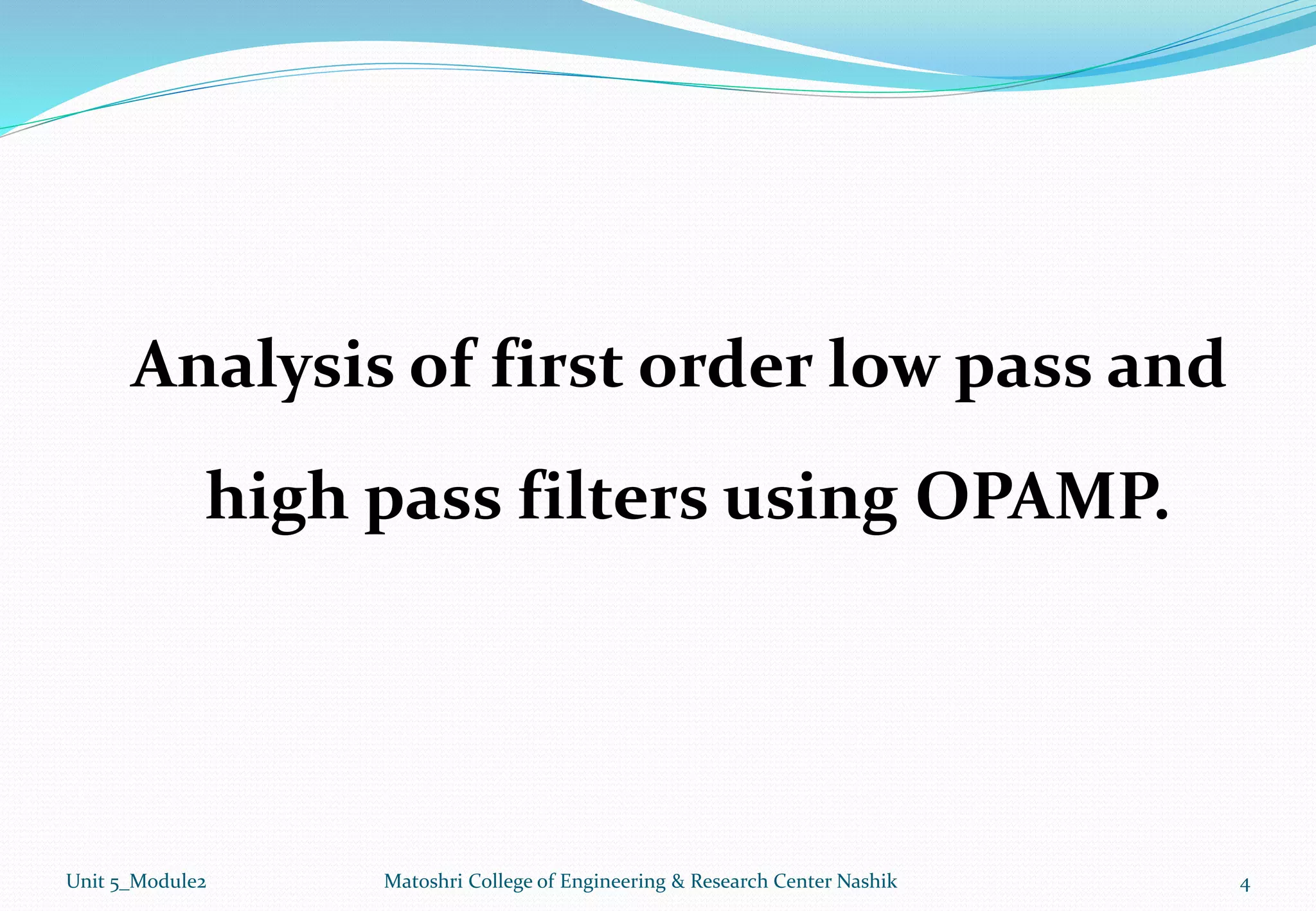 Module 2 :high pass & Low pass filter | PPTX