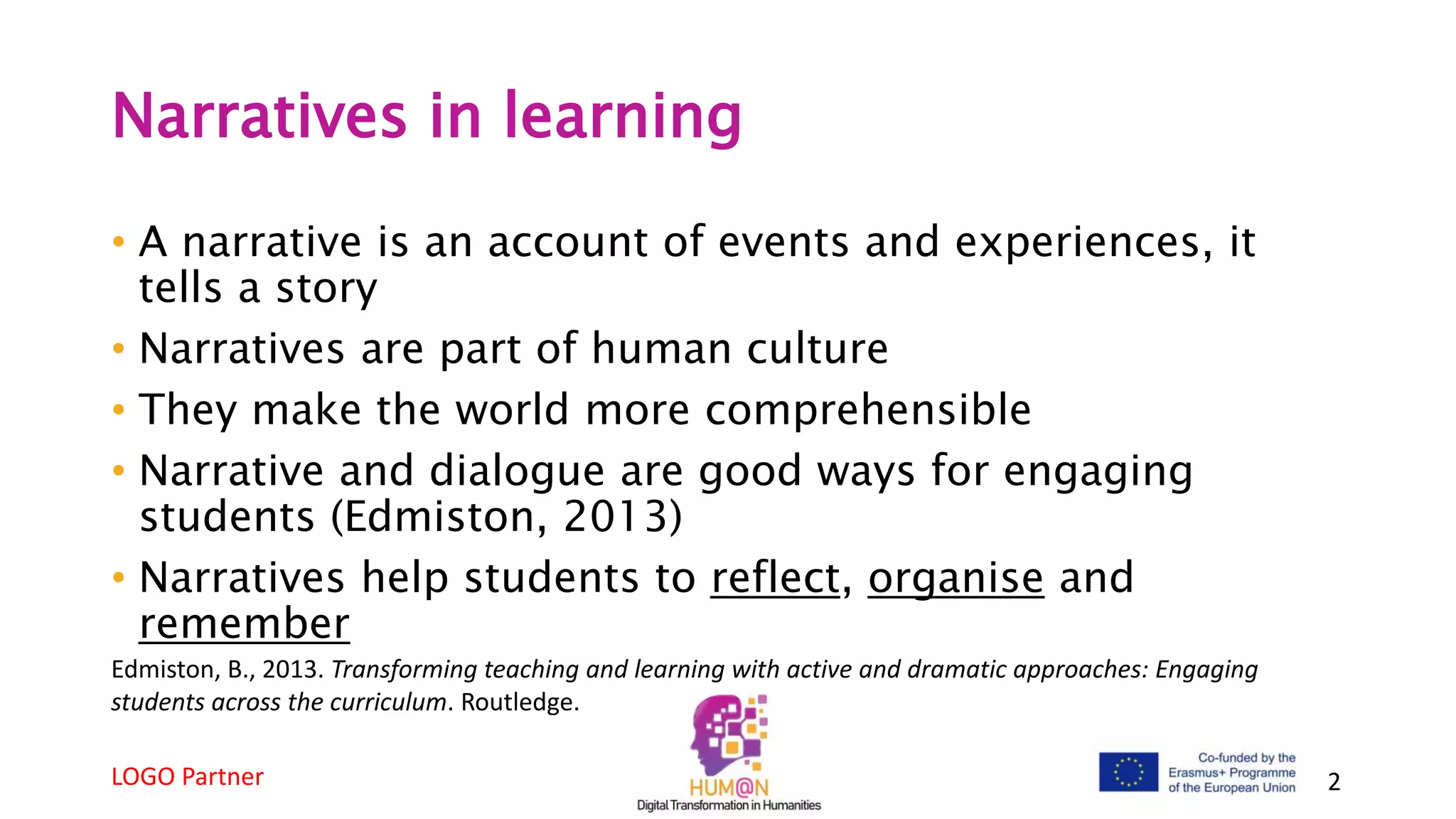 Hum@n Project: Digital Storytelling module: Storytelling narratives | PPT