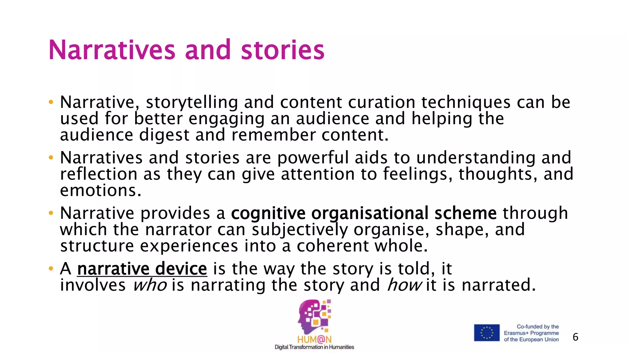 Hum@n Project: Digital Storytelling module: Storytelling narratives | PPT