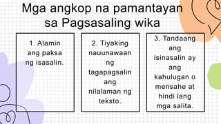 PPT 2 Pagsasaling Wika at mga paraan kung paano magsalin | PPTX