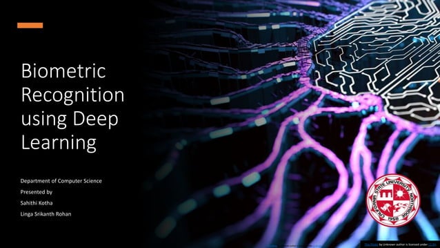 Biometric Recognition Using Deep Learning Ppt