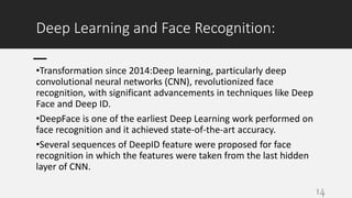 Biometric Recognition using Deep Learning | PPT