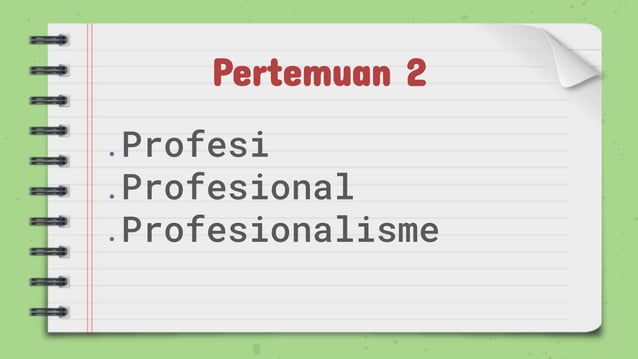 Profesi Profesional dan Profesionalisme.pptx | Free Download