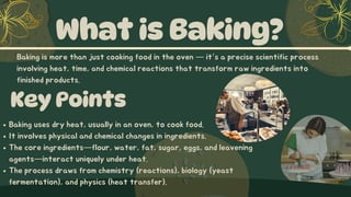 Understanding the chemical and physical reaction in baking | PPT